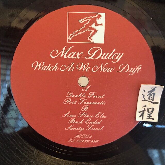 Max Duley – Watch As We Now Drift (META03) – 道 程 Dotei Records